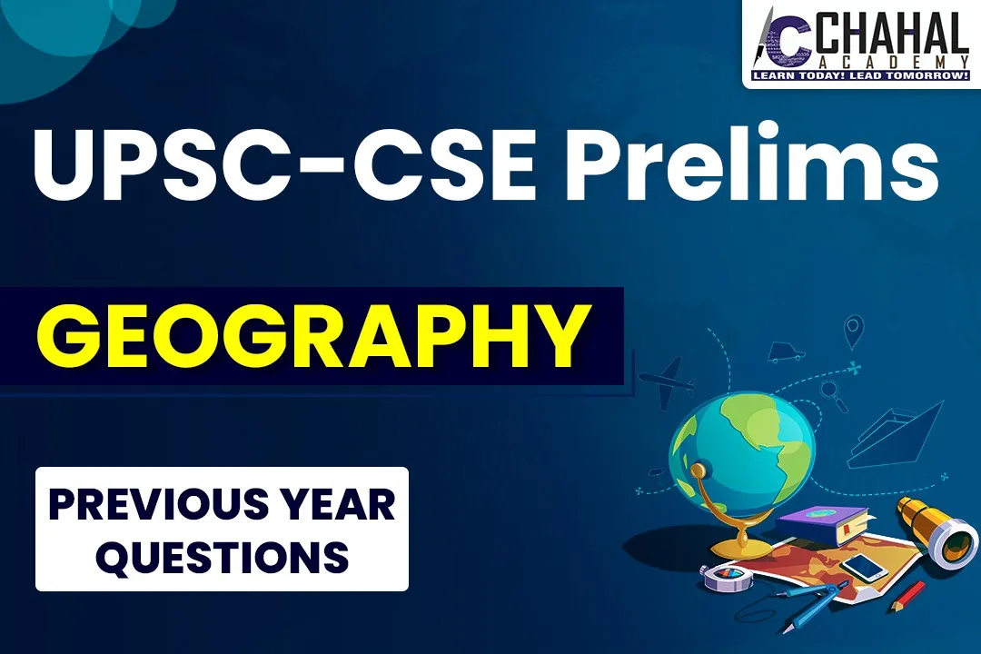 UPSC Prelims Geography PYQ of Geography| Practice Geography Questions ...